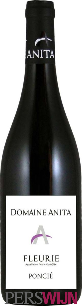 Domaine Anita Poncié Fleurie 2021 Beaujolais Fleurie
